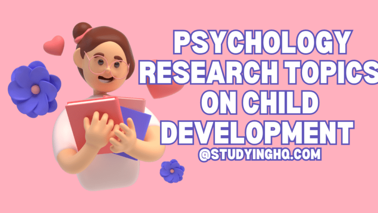 Top150 Psychology Research Topics On Child Development In 2025