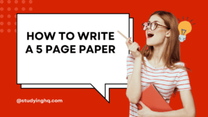 How To Write A 5 Page Paper: A Comprehensive Guide