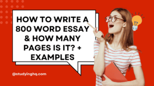 How To Write An 800 Word Essay & How Many Pages Is It? + Examples